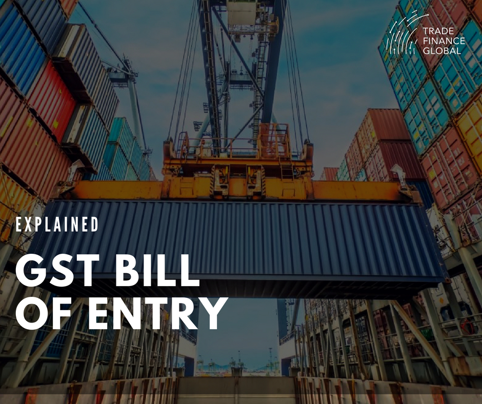 GST and GST Bill Of Entry | Shipping & Freight Documents | TFG 2023 Guide