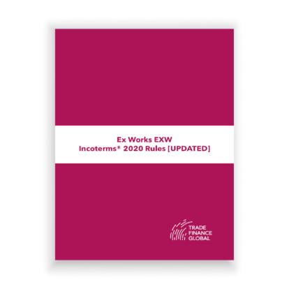 EXW – Ex Works Mini Guide