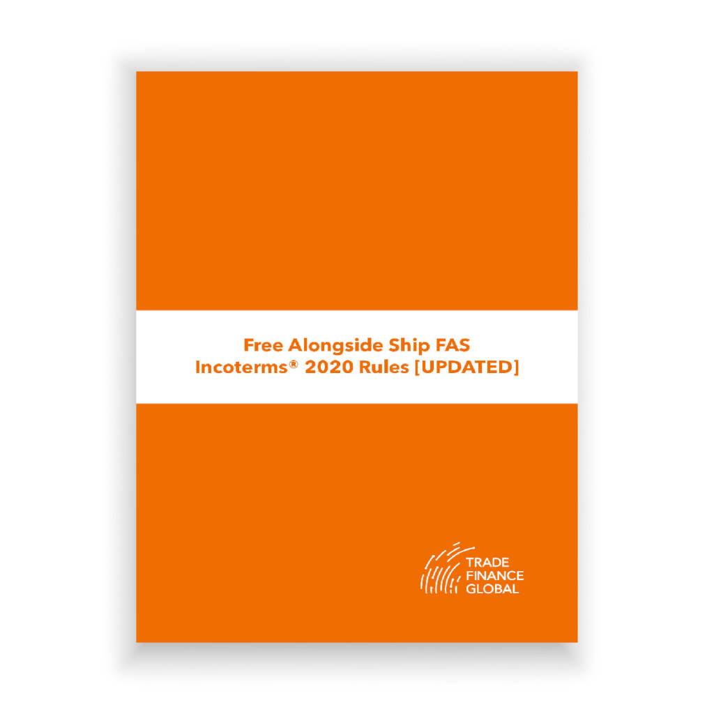 FAS – Free Alongside Ship Mini Guide - Trade Finance Global