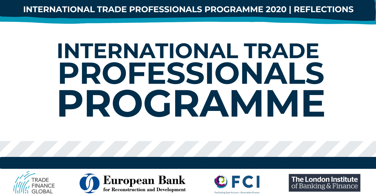 Goodbye ITPP 2020 and hello ITPP 2021 - Trade Finance Global