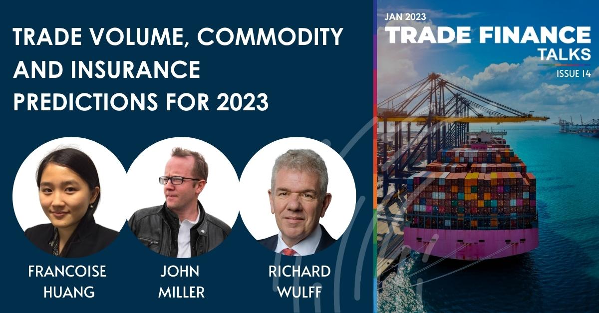 Trade volume, commodity and insurance predictions for 2023