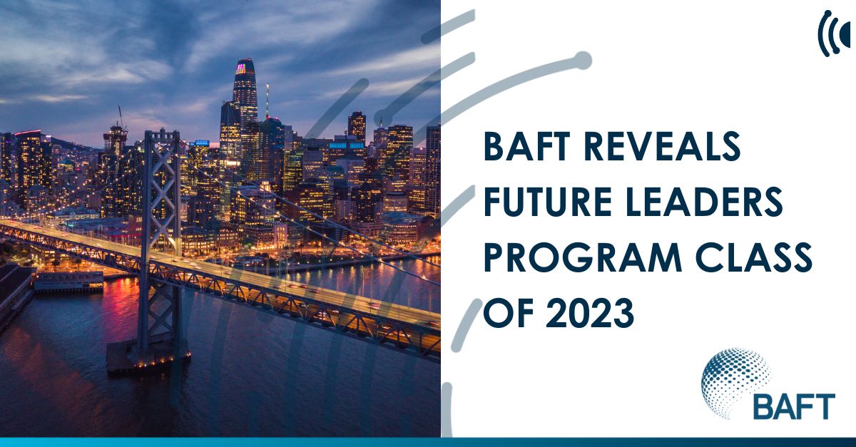 BAFT reveals Future Leaders Program class of 2023