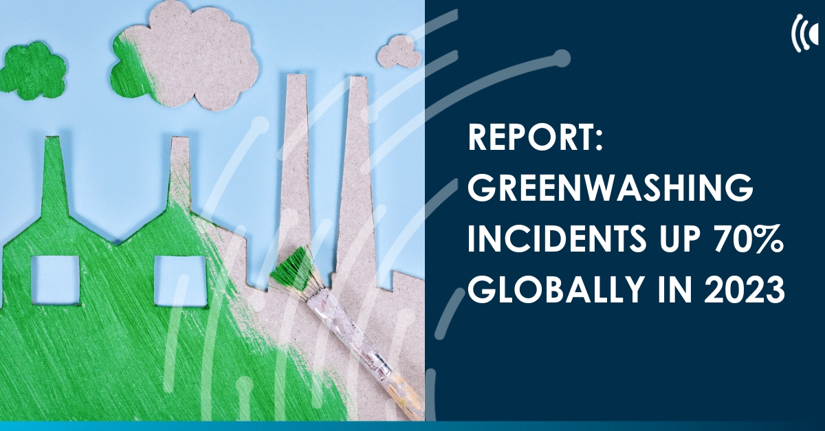 Report: Greenwashing incidents up 70% globally in 2023