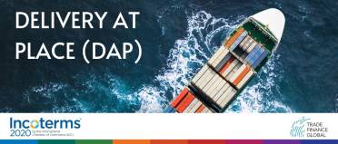 DAP Delivered at Place [UPDATED 2025] | Incoterms