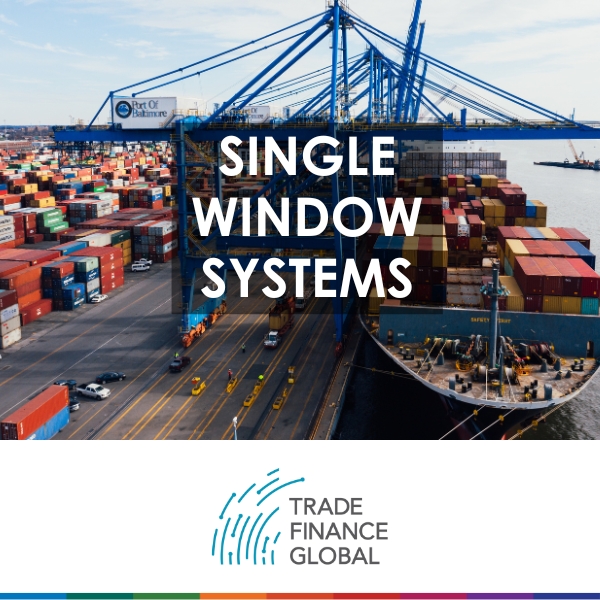 single-window-systems - Trade Finance Global
