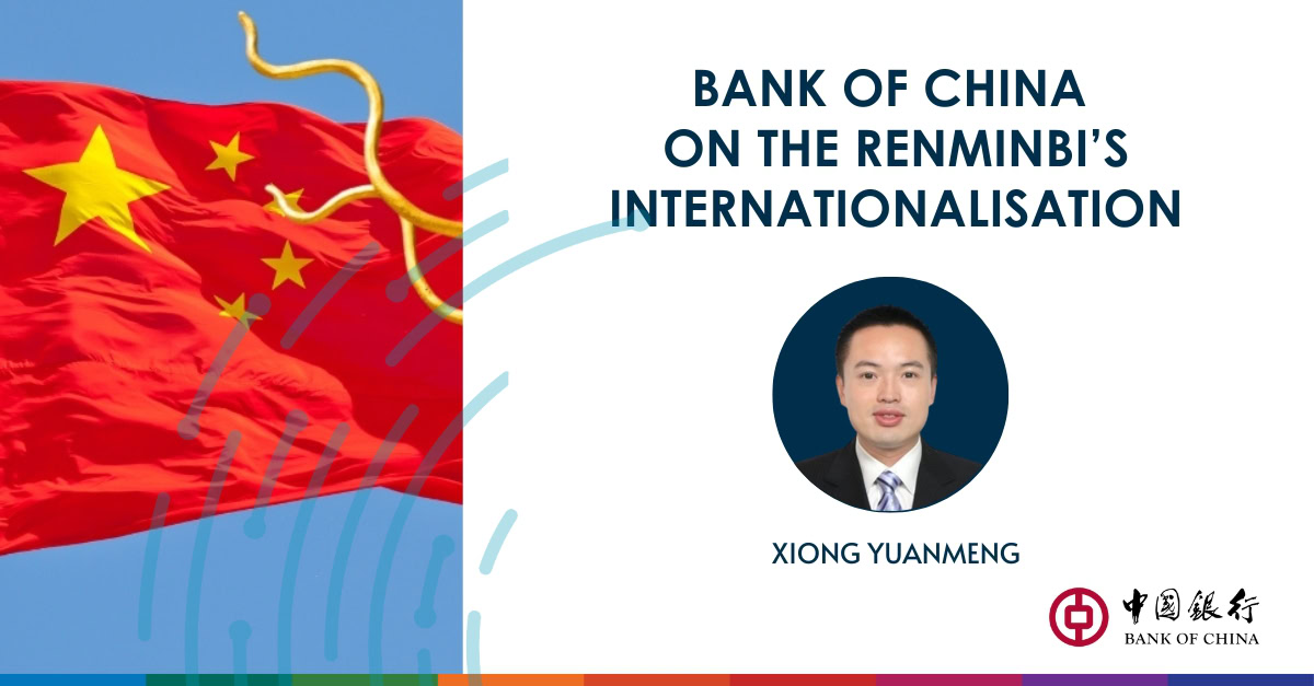 Bank of China on the renminbi’s internationalisation — Trade Finance Global